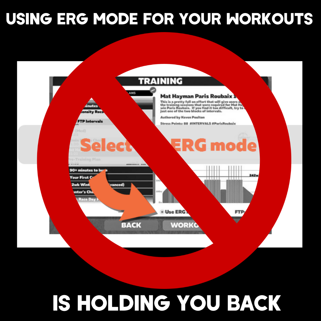 How Riding Your Indoor Trainer Without Erg Mode Will Help You ...