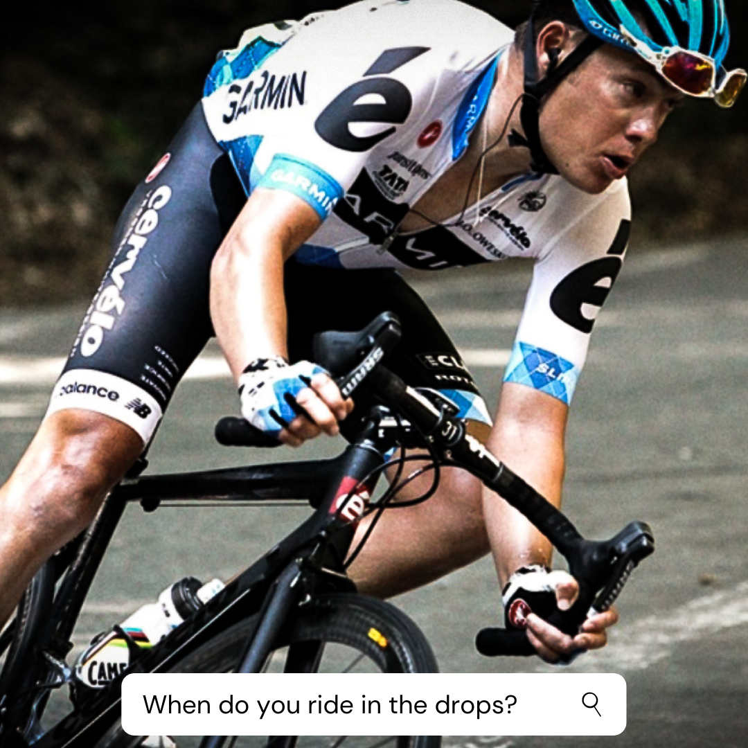 When Do You Ride In The Drops On Your Bike? – CinchCoaching